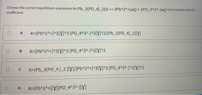 Solved Choose the correct equilibrium expression for | Chegg.com