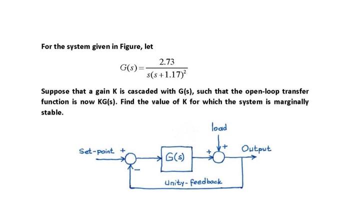 Solved For the system given in Figure, let | Chegg.com