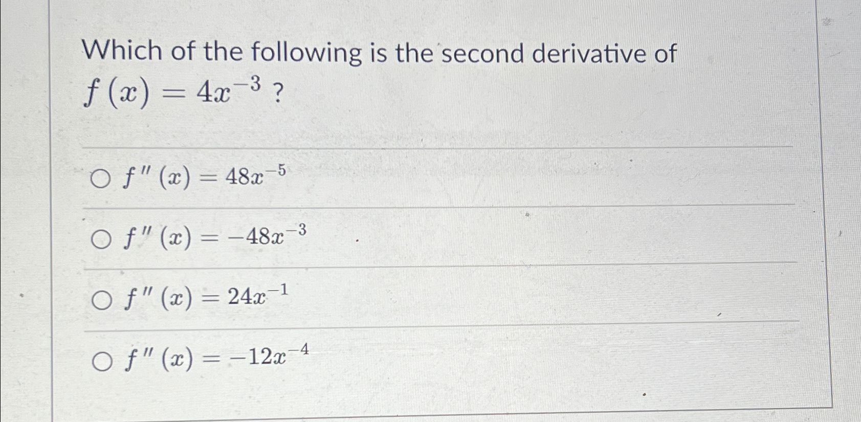 Solved Which of the following is the second derivative of | Chegg.com