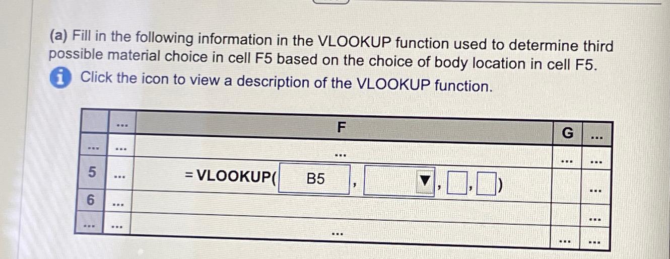 Solved (a) ﻿Fill in the following information in the VLOOKUP | Chegg.com
