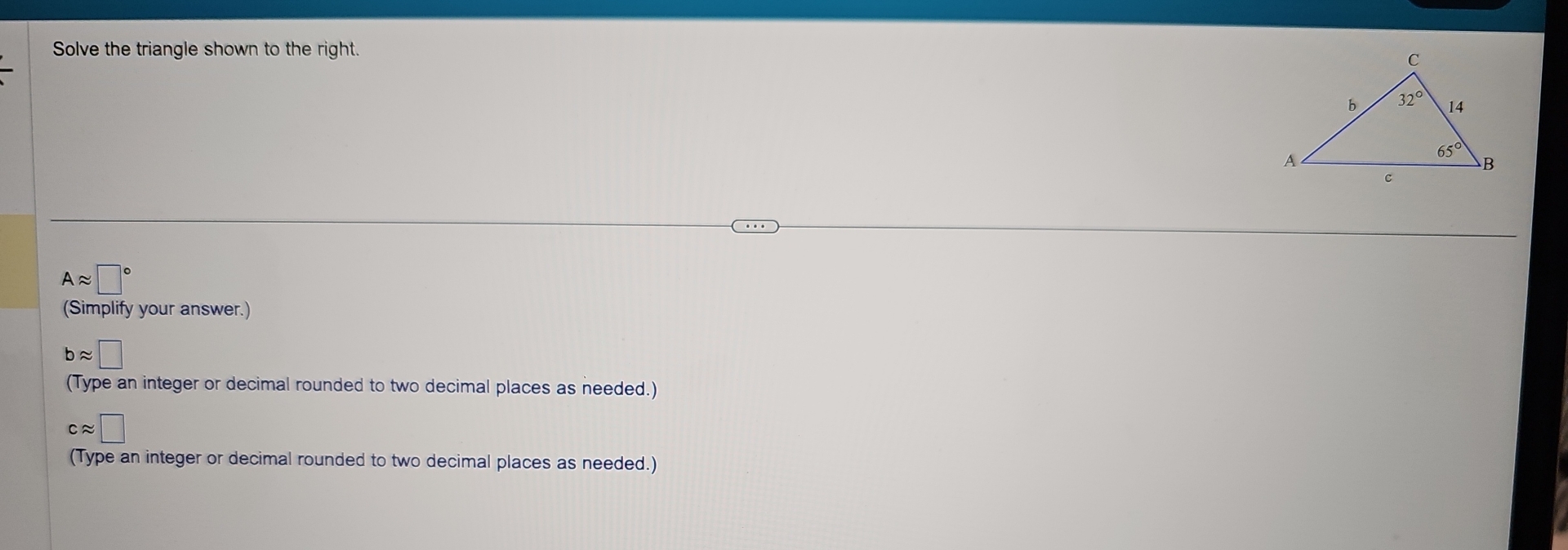 Solved Solve the triangle shown to the right.A~~(Simplify | Chegg.com