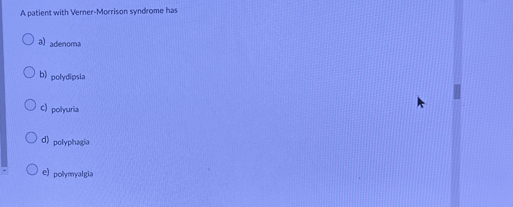 Solved A patient with Verner-Morrison syndrome hasa) | Chegg.com