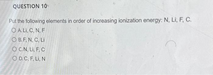 Solved Put the following elements in order of increasing | Chegg.com