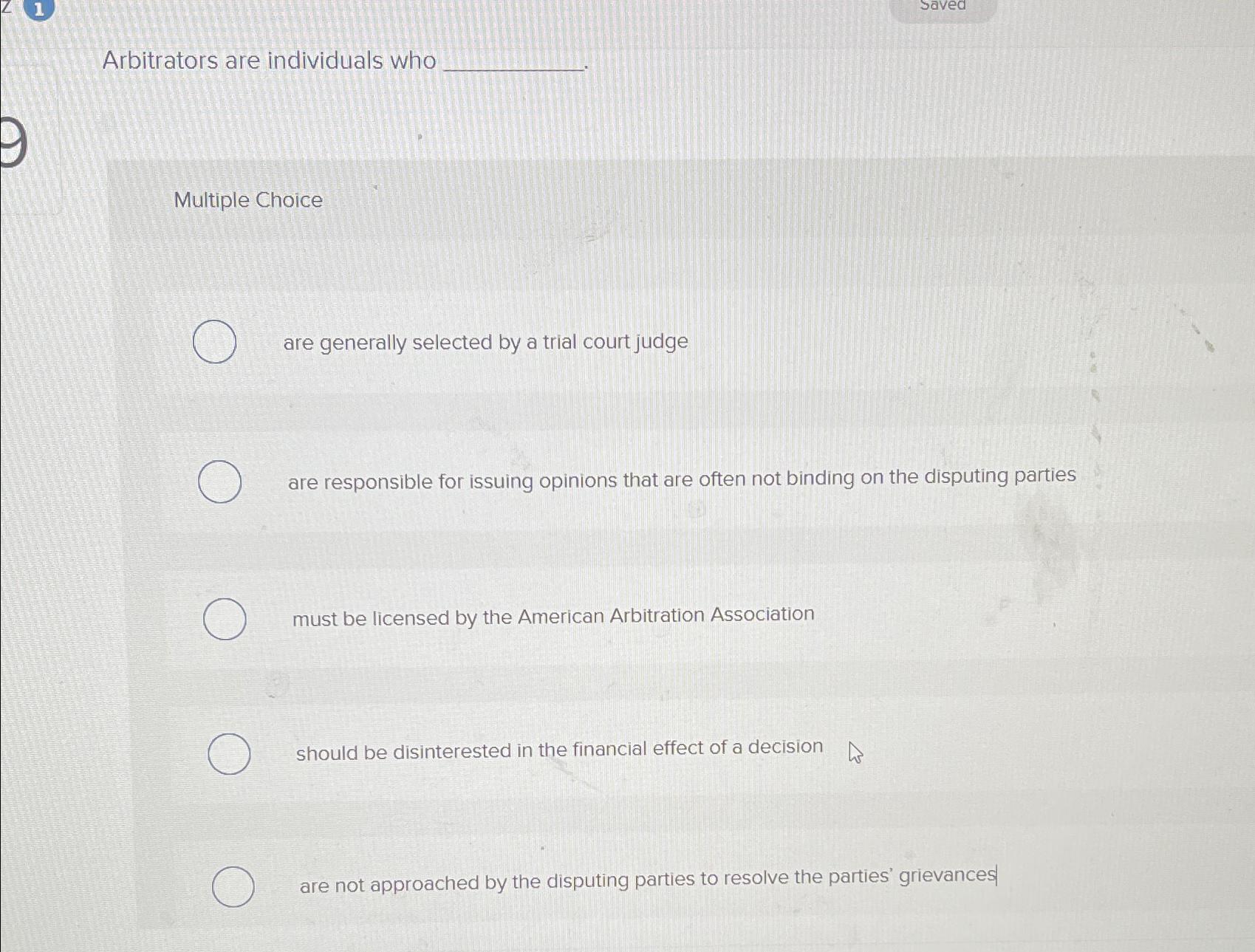 Solved SavedArbitrators are individuals whoMultiple | Chegg.com
