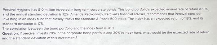 Solved Percival Hygiene has $10 million invested in | Chegg.com