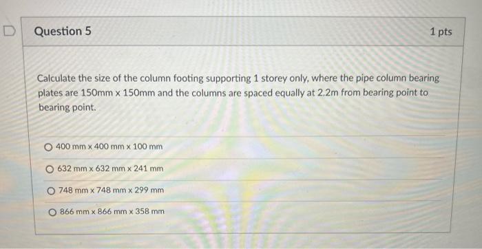 Solved Calculate the size of the column footing supporting 1 | Chegg.com