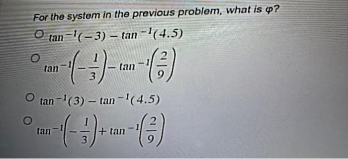 Solved H(w) (shown ballow), what is A? H(s)=−2−3ji)1−jat | Chegg.com
