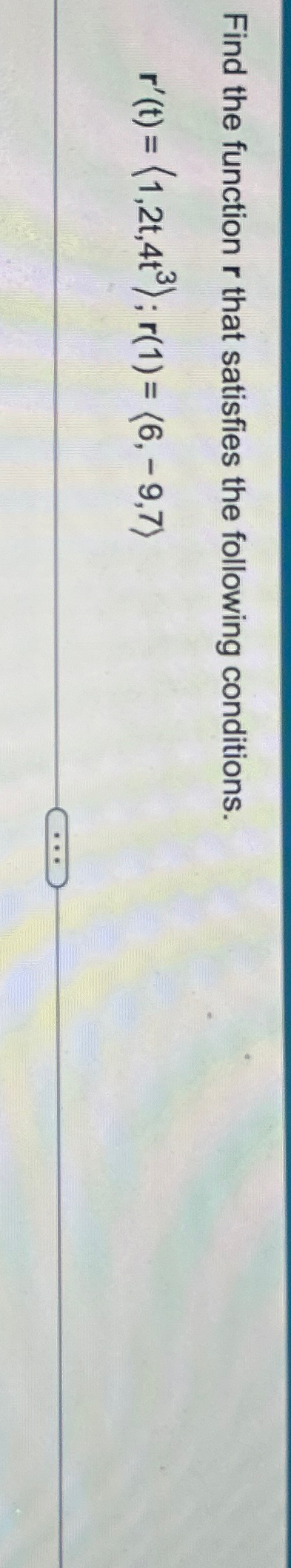 Solved Find the function r ﻿that satisfies the following | Chegg.com
