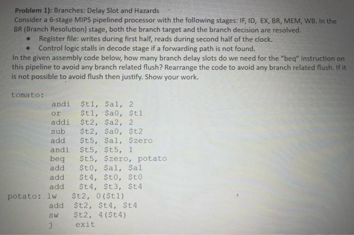 Problem 1): Branches: Delay Slot and Hazards Consider | Chegg.com