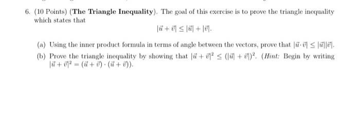 Solved (10 Points) (The Triangle Inequality). The goal of | Chegg.com