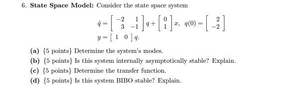 Solved State Space Model: Consider the state space | Chegg.com