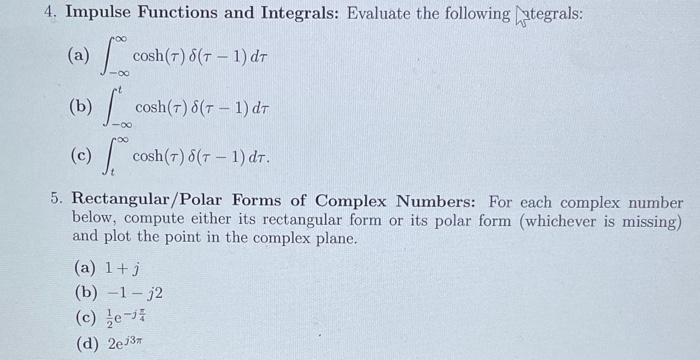 Solved 4. Impulse Functions and Integrals: Evaluate the | Chegg.com