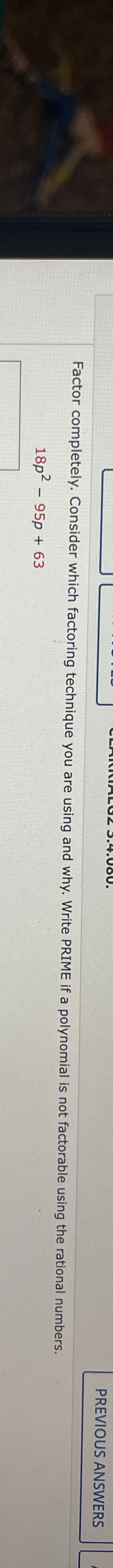 Solved Factor completely. Consider which factoring technique | Chegg.com