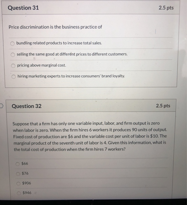 Solved Question 31 2.5 pts Price discrimination is the | Chegg.com