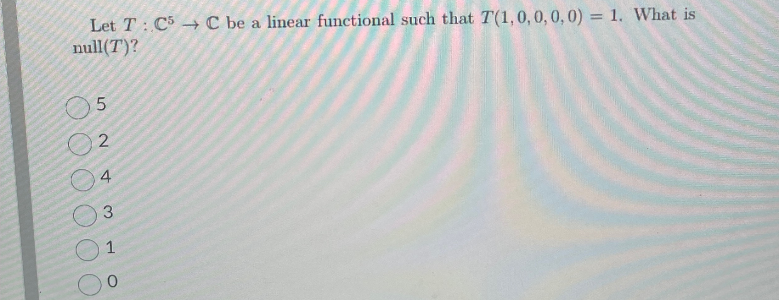 Solved Let T:C5→C ﻿be a linear functional such that | Chegg.com