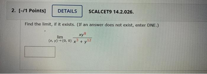 Solved SCALCET9 14.2.026. Find the limit, if it exists. (If | Chegg.com
