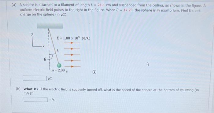 Solved (a) A sphere is attached to a filament of length | Chegg.com