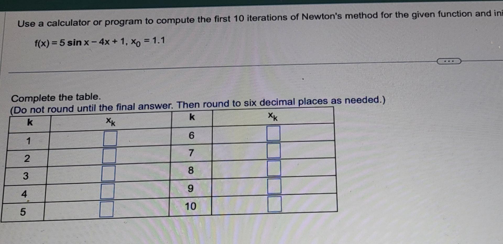 Solved Use a calculator or program to compute the first 10 | Chegg.com