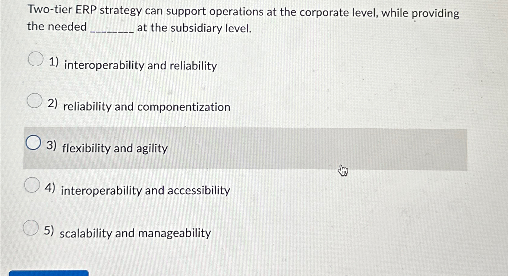 Solved Two-tier ERP strategy can support operations at the | Chegg.com