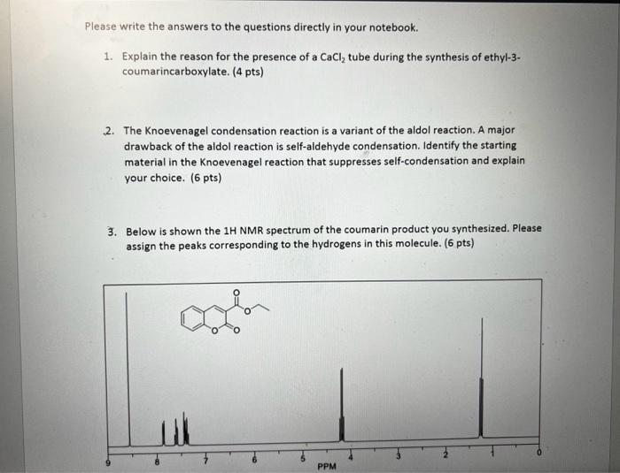 Solved 1. Explain the reason for the presence of CaCl2 tube | Chegg.com