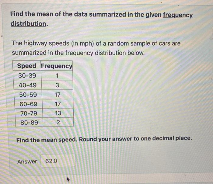 Solved Find the mean of the data summarized in the given | Chegg.com