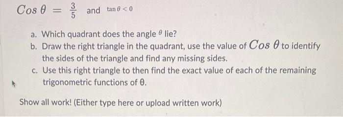 Solved Cosθ=53 and tanθ