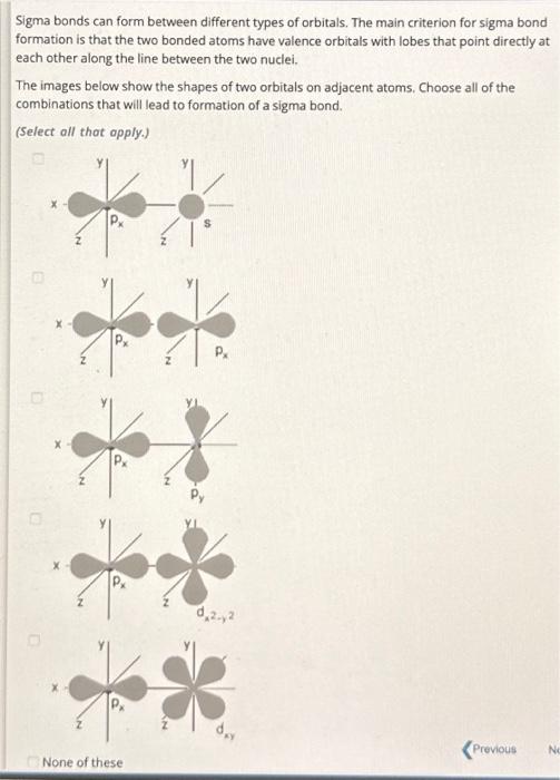 Solved Sigma bonds can form between different types of | Chegg.com