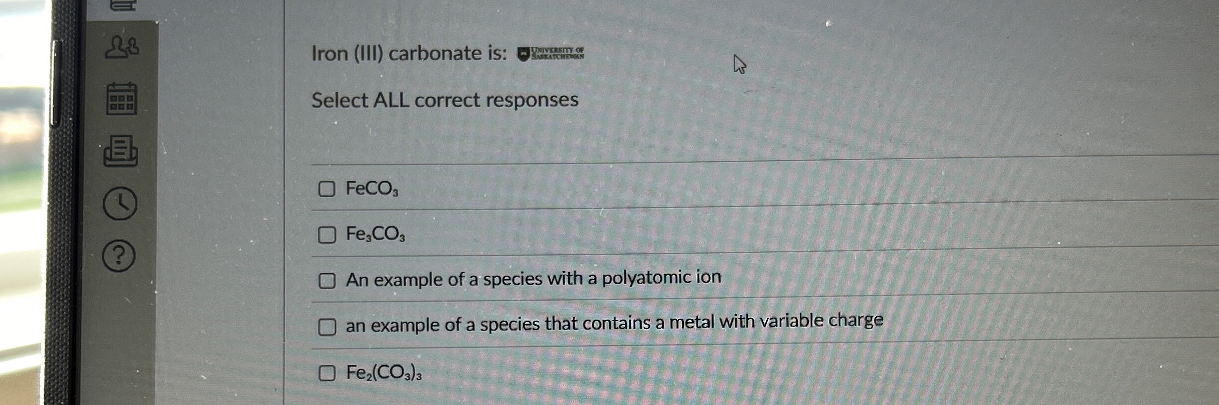 Solved Select ALL correct responsesFeCO3Fe3CO3An example of | Chegg.com
