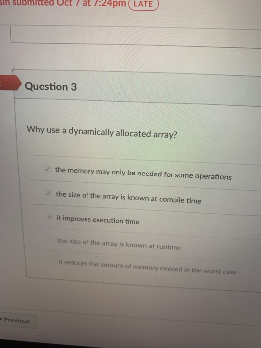 Solved submitted Oct / at 7:24pm (LATE Question 1 Which of | Chegg.com