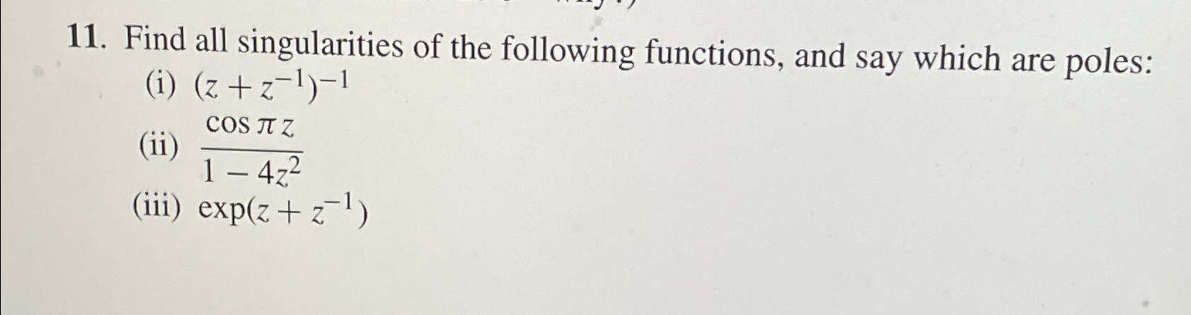 Find all singularities of the following functions, | Chegg.com