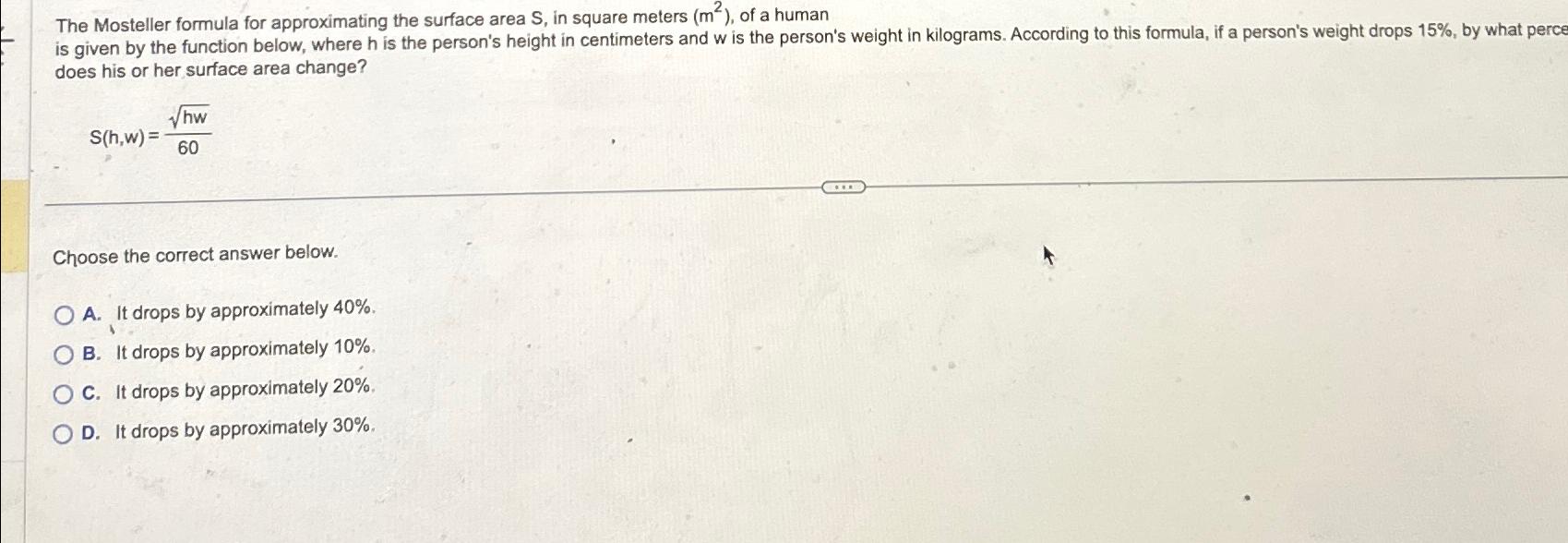 Solved The Mosteller formula for approximating the surface | Chegg.com