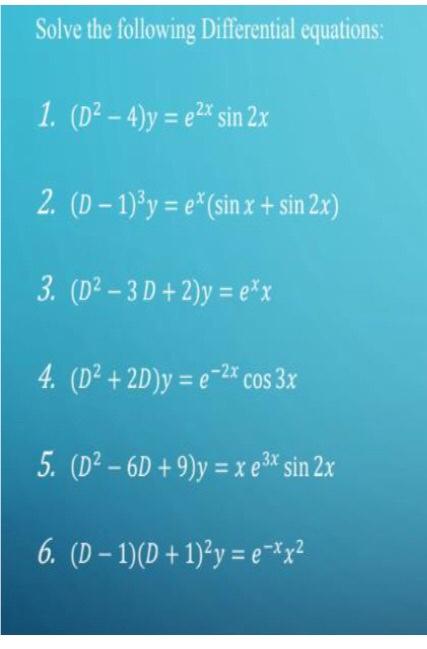 Solved Solve the following Differential equations: 1. | Chegg.com