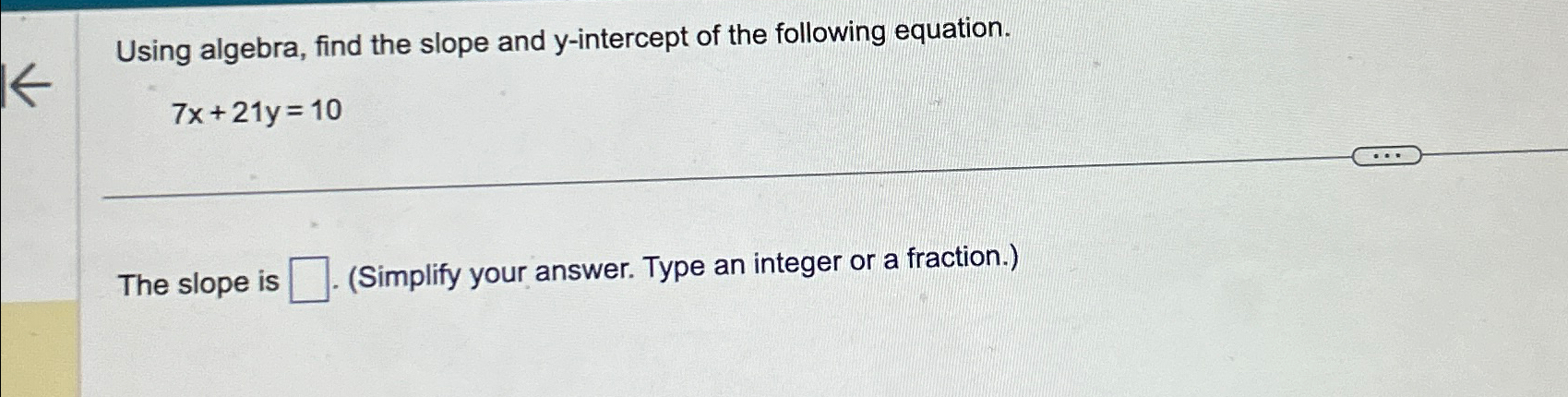 Solved Using algebra, find the slope and y-intercept of the | Chegg.com