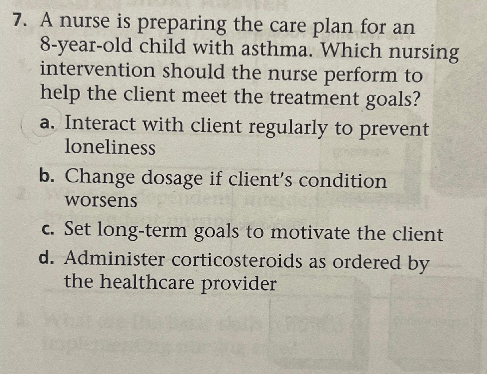 Solved A nurse is preparing the care plan for an 8 -year-old | Chegg.com