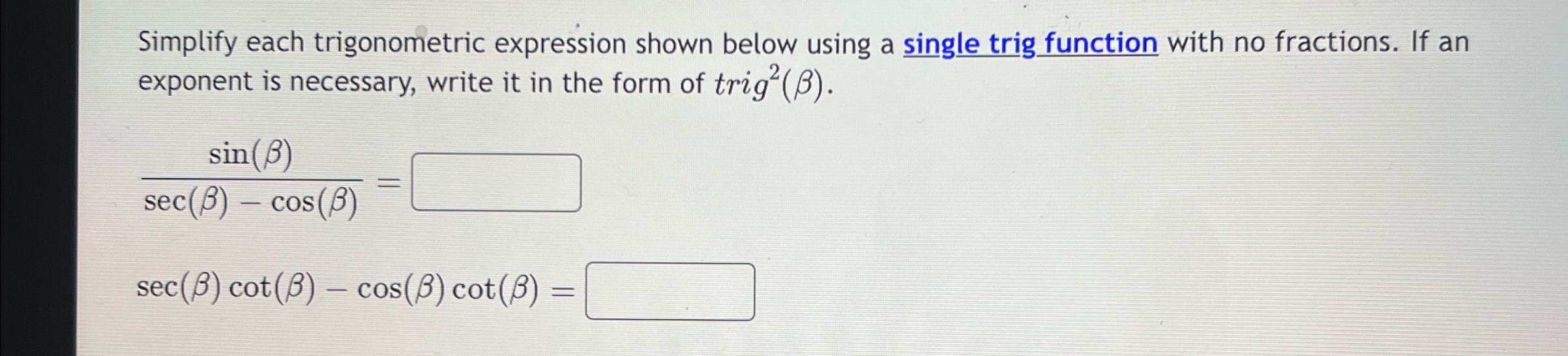 Solved Simplify each trigonometric expression shown below | Chegg.com