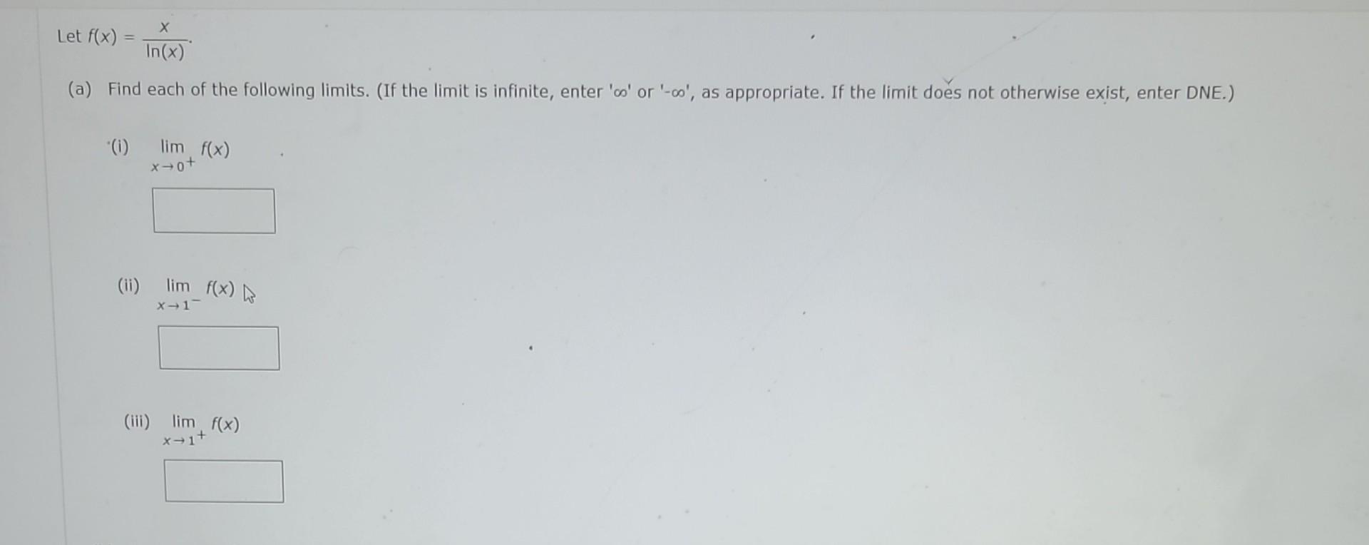 Solved Let f(x)=ln(x)x. (a) Find each of the following | Chegg.com