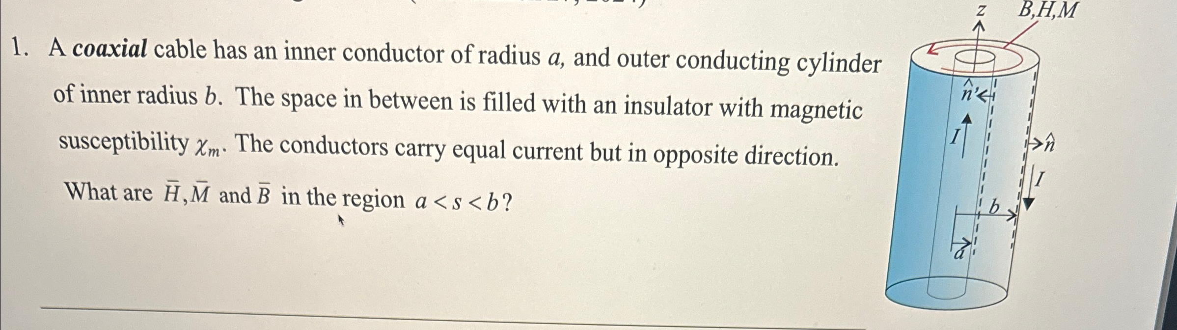 A coaxial cable has an inner conductor of radius a, | Chegg.com
