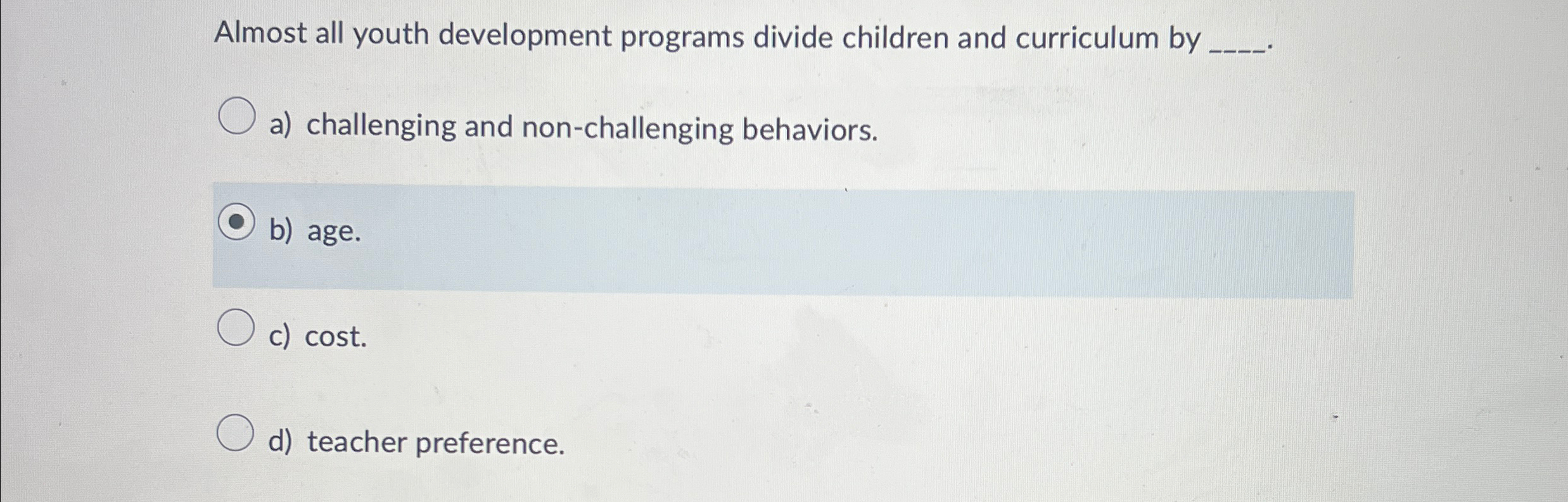 Solved Almost all youth development programs divide children | Chegg.com