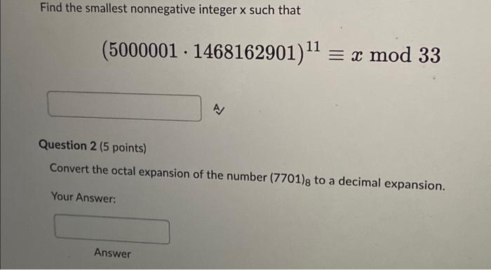 Solved Find the smallest nonnegative integer x such that | Chegg.com