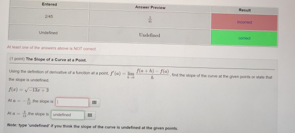 Solved Entered Answer Preview Result 245 incorrect Undefined | Chegg.com