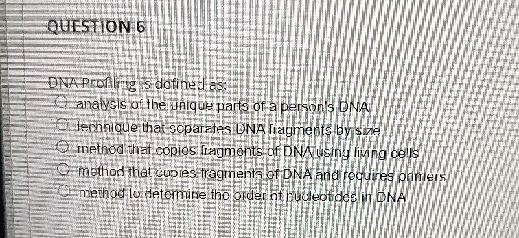 Solved DNA Profiling is defined as: analysis of the unique | Chegg.com