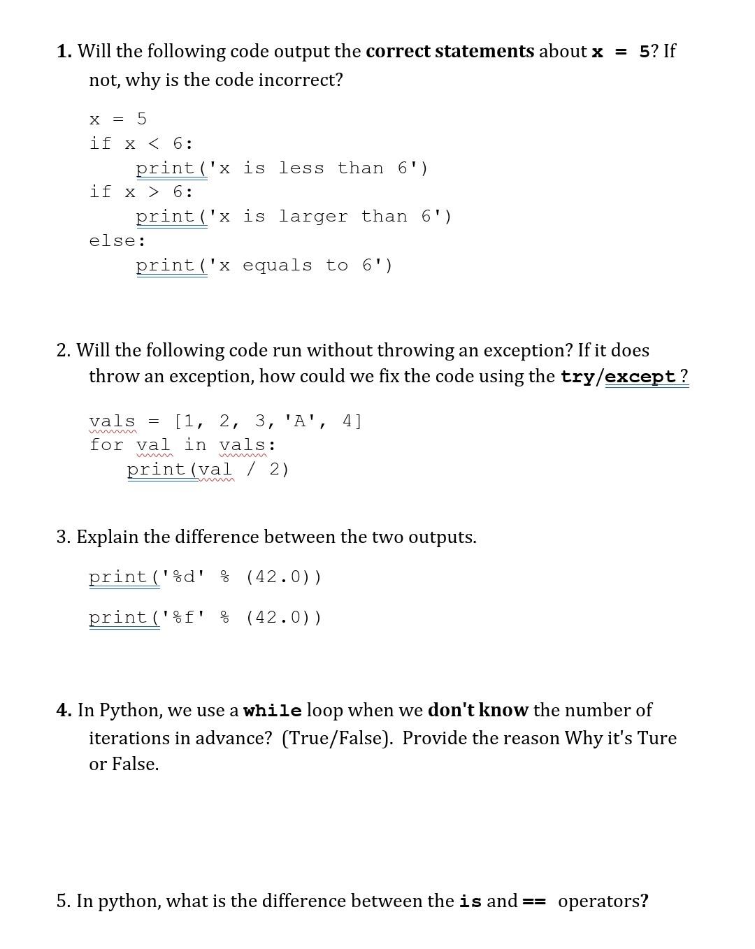 Solved 1 Will The Following Code Output The Correct 