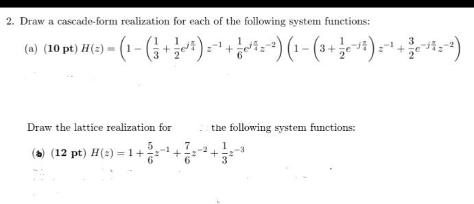 Solved Draw The Lattice Realization For The Following System