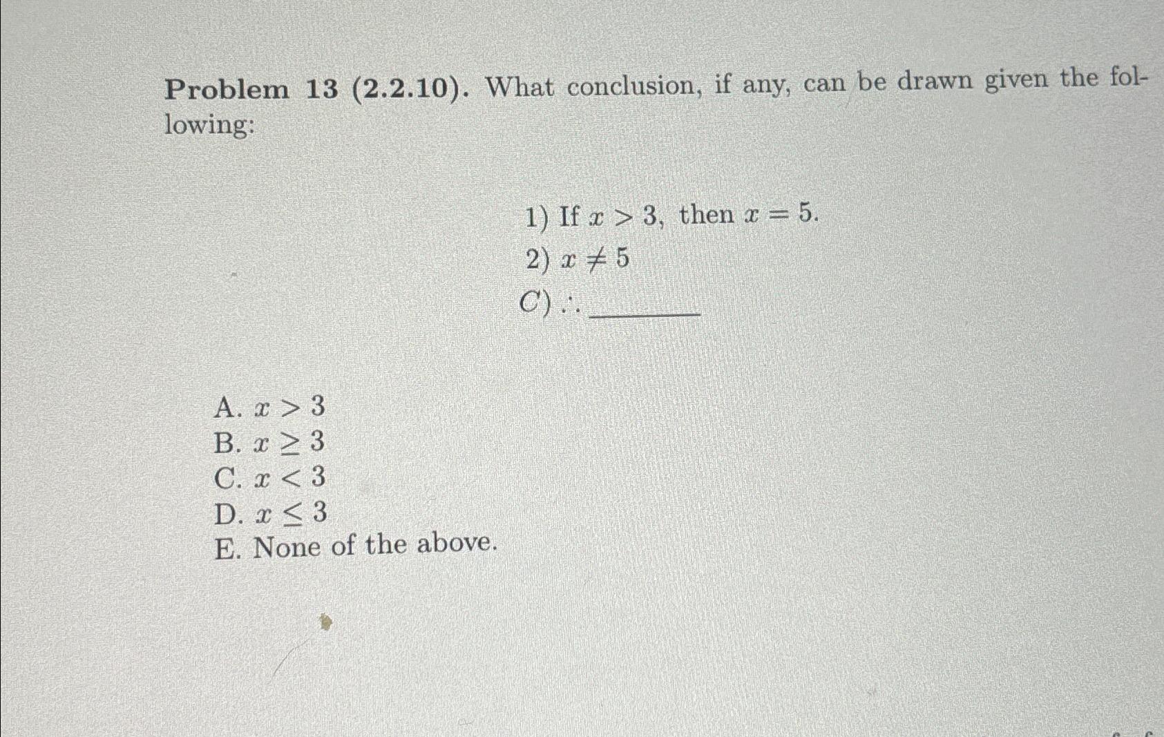 Solved Problem 13 (2.2.10). ﻿What conclusion, if any, can be | Chegg.com