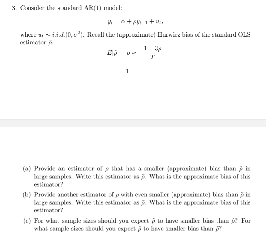 Solved Consider the standard AR(1) ﻿model:yt=α+ρyt-1+utwhere | Chegg.com