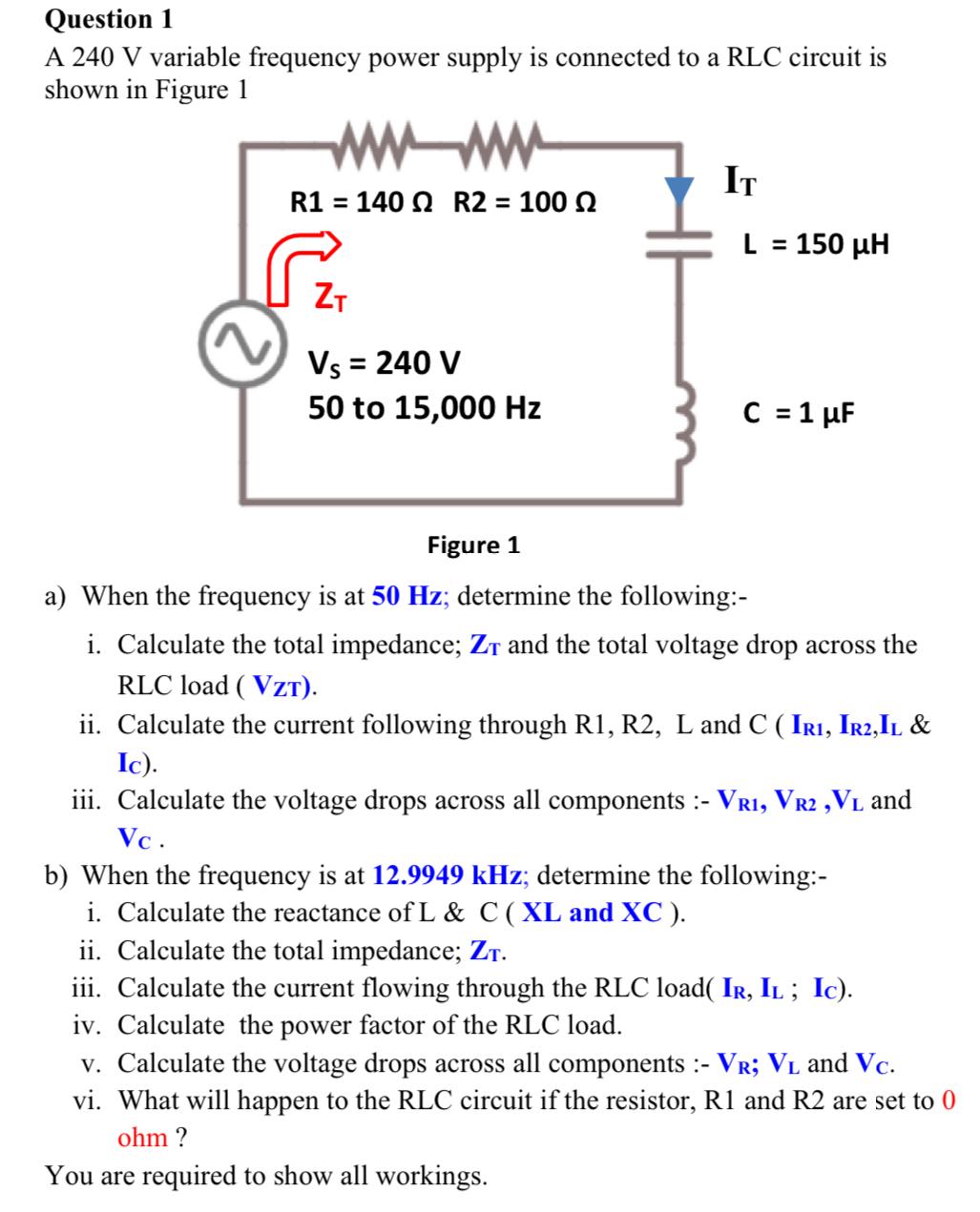 Solved Question 1A 240V variable frequency power supply is | Chegg.com Solved Question 1A 240V variable frequency power supply is | Chegg.com