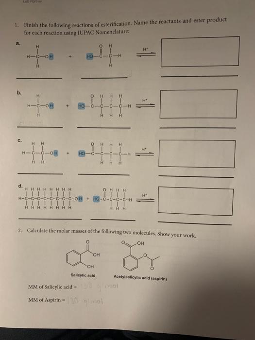 Solved 1. Finish the following reactions of esterification. | Chegg.com