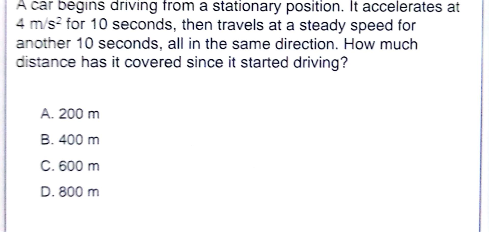 Solved A car begins driving from a stationary position. It | Chegg.com