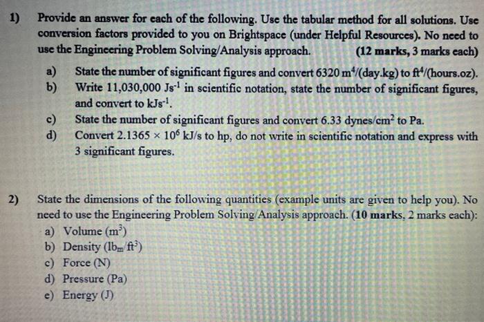 Solved 1) Provide an answer for each of the following. Use | Chegg.com