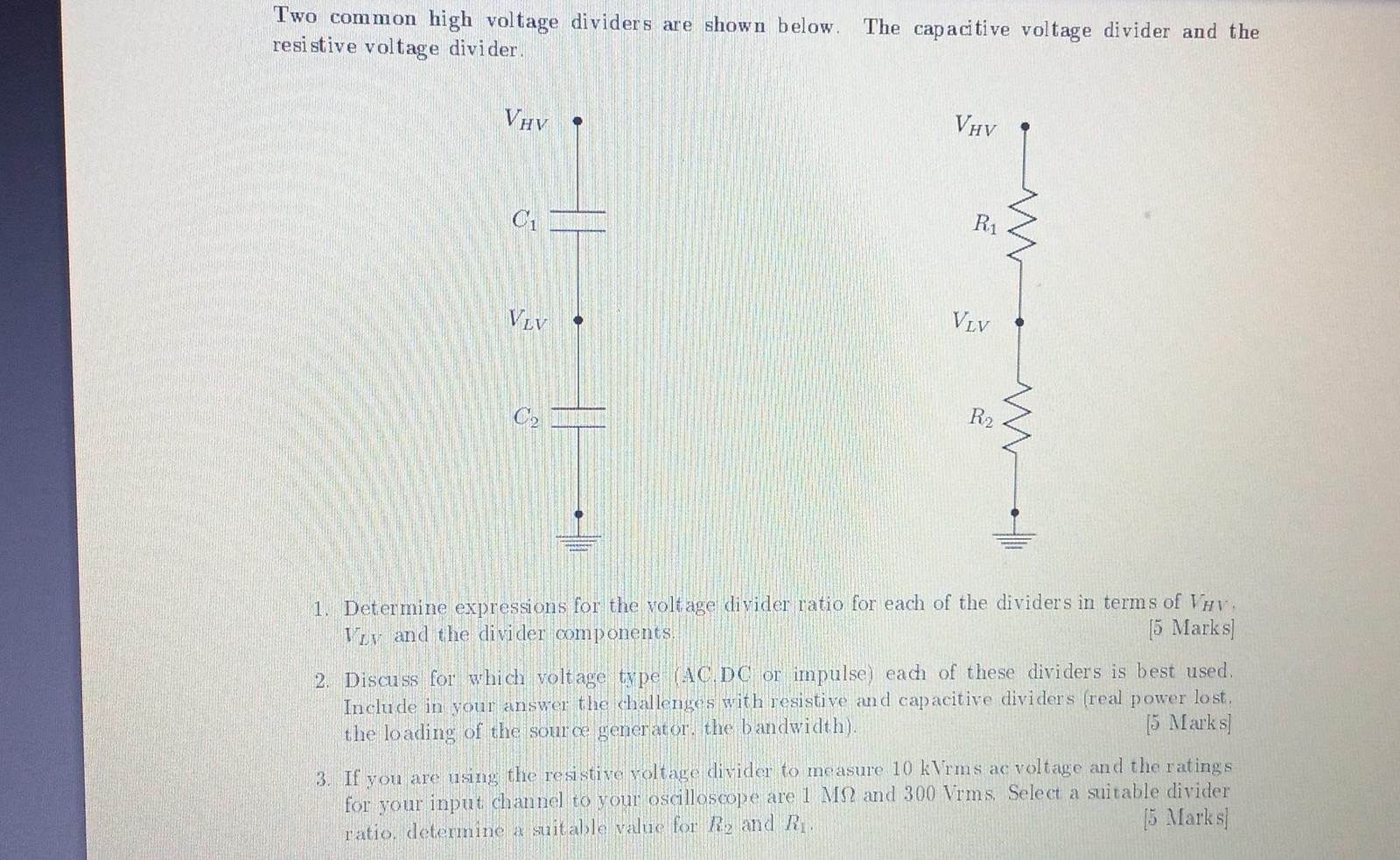 Solved Two common high voltage dividers are shown below. The | Chegg.com
